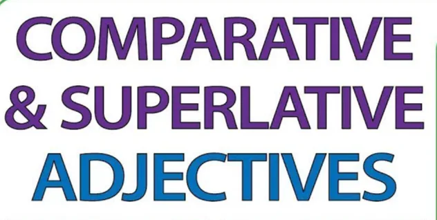 Comparatives and Superlatives 4th Grade Quiz | Quizizz