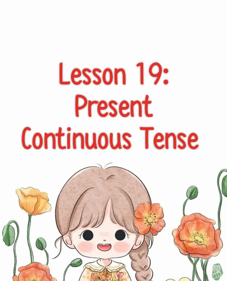 Lesson 19: Present Continuous Tense Quiz
