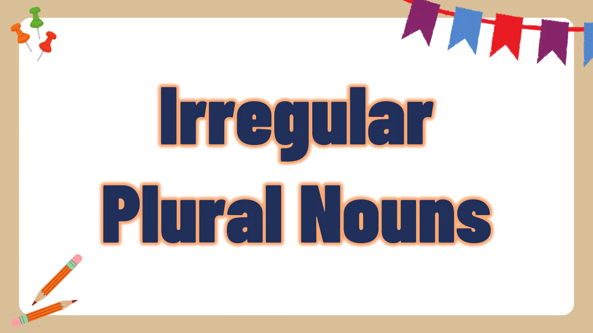 Irregular Plural Nouns Quiz