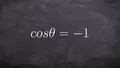 Solving a trigonometric equation with cosine equal to negative one 11th ...