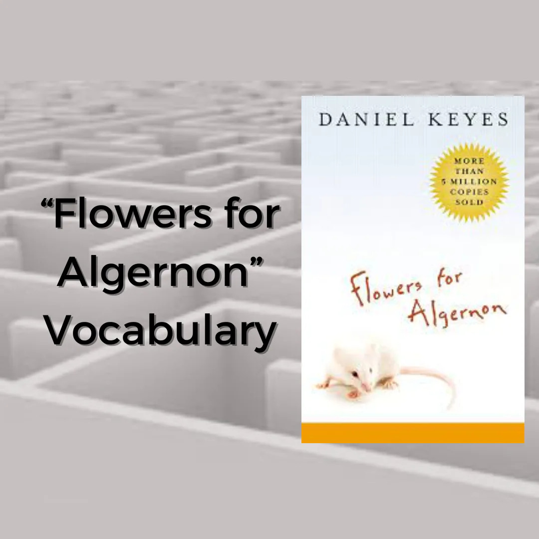 Fast and Curious: "Flowers for Algernon" Vocabulary- Take 1 8th Grade ...