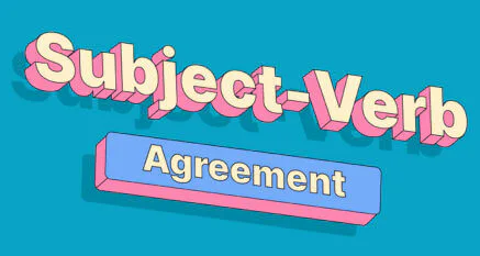 Subject-Verb Agreement 8th Grade Quiz | Wayground
