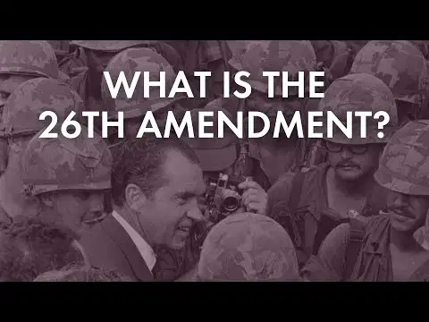 26th Amendment 9th - 12th Grade Video | Quizizz