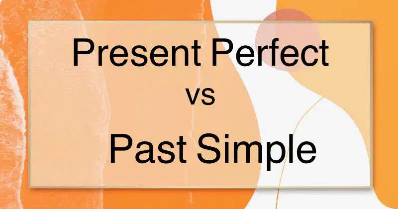 Past Simple vs Present Perfect 6th - 8th Grade Quiz | Wayground
