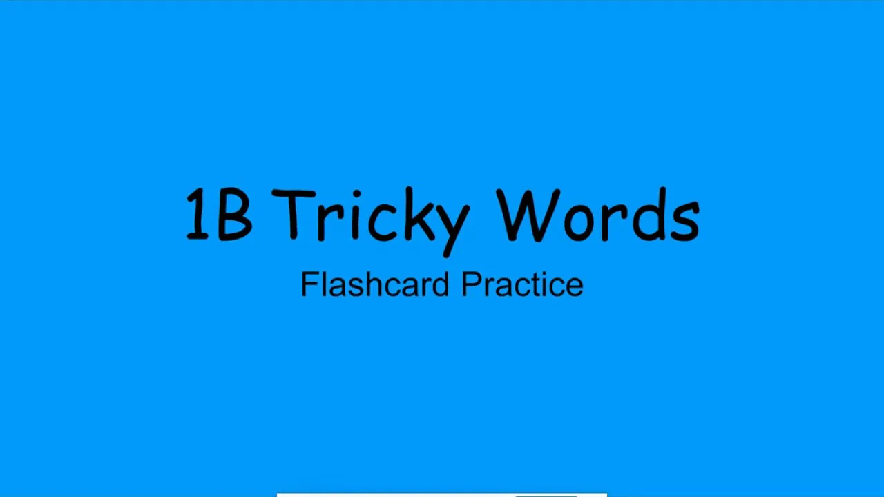 1B Tricky Words Flashcard