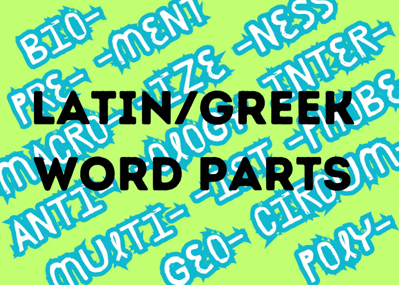 Set 7 Latin/Greek Word Parts EL QUIZ 9th Grade Quiz | Wayground