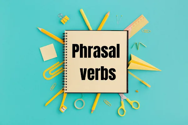 Phrasal Verbs Quiz