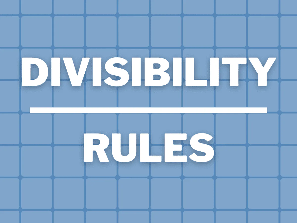 Divisibility Rules 7th Grade Quiz | Wayground