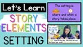 Comprehension Story Elements: SETTING Interactive Video