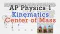 Center of Mass - AP Physics 1: Kinematics Review Supplement 11th Grade ...