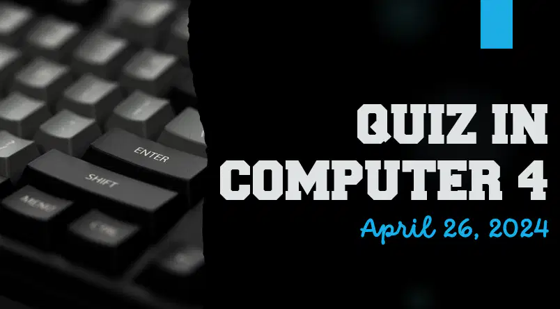 QUIZ IN COMPUTER 4 4th Grade Quiz | Wayground