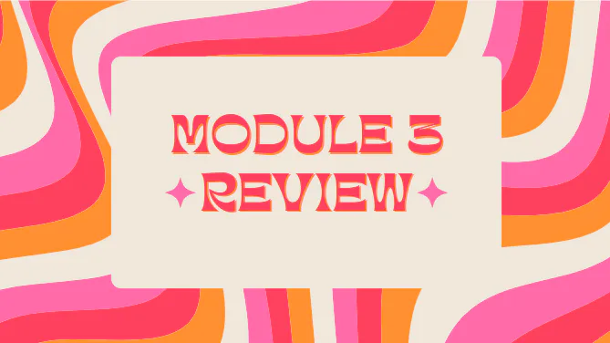 Module 3 Review Quiz