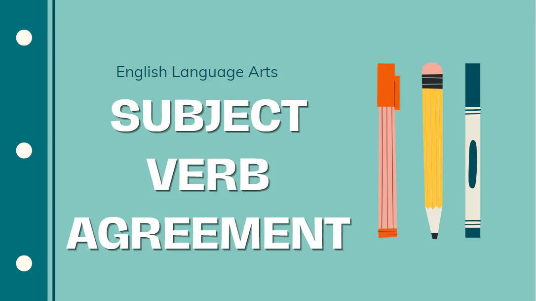 Subject/Verb Agreement Flashcards