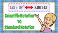 Converting Scientific Notation to Standard Form Interactive Video