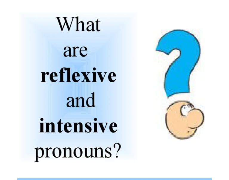 Pronouns - Reflexive and Intensive Quiz