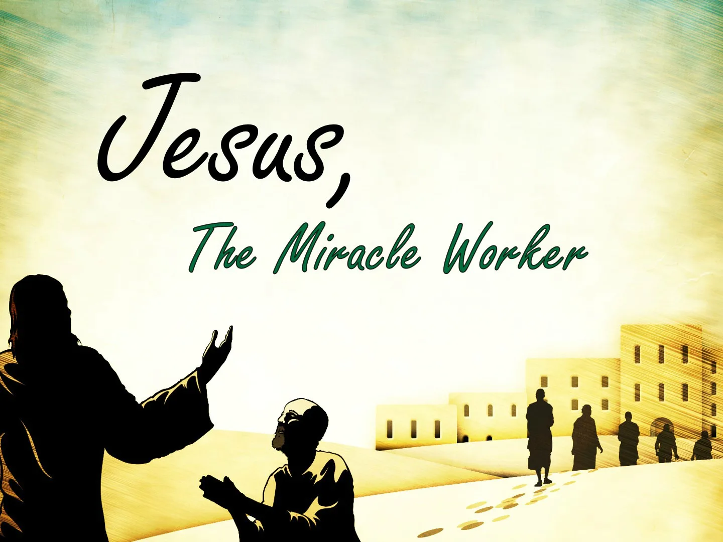 Jesus The Miracle Worker 8th Grade Quiz | Wayground