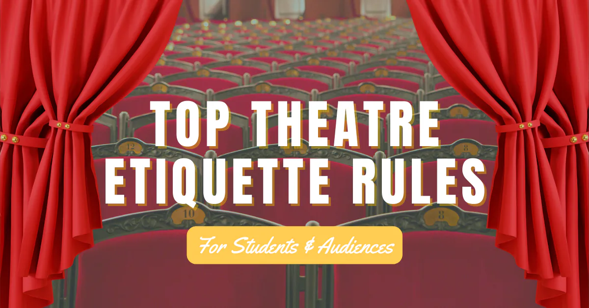 THEATER ETIQUETTE 8th Grade Flashcard | Wayground