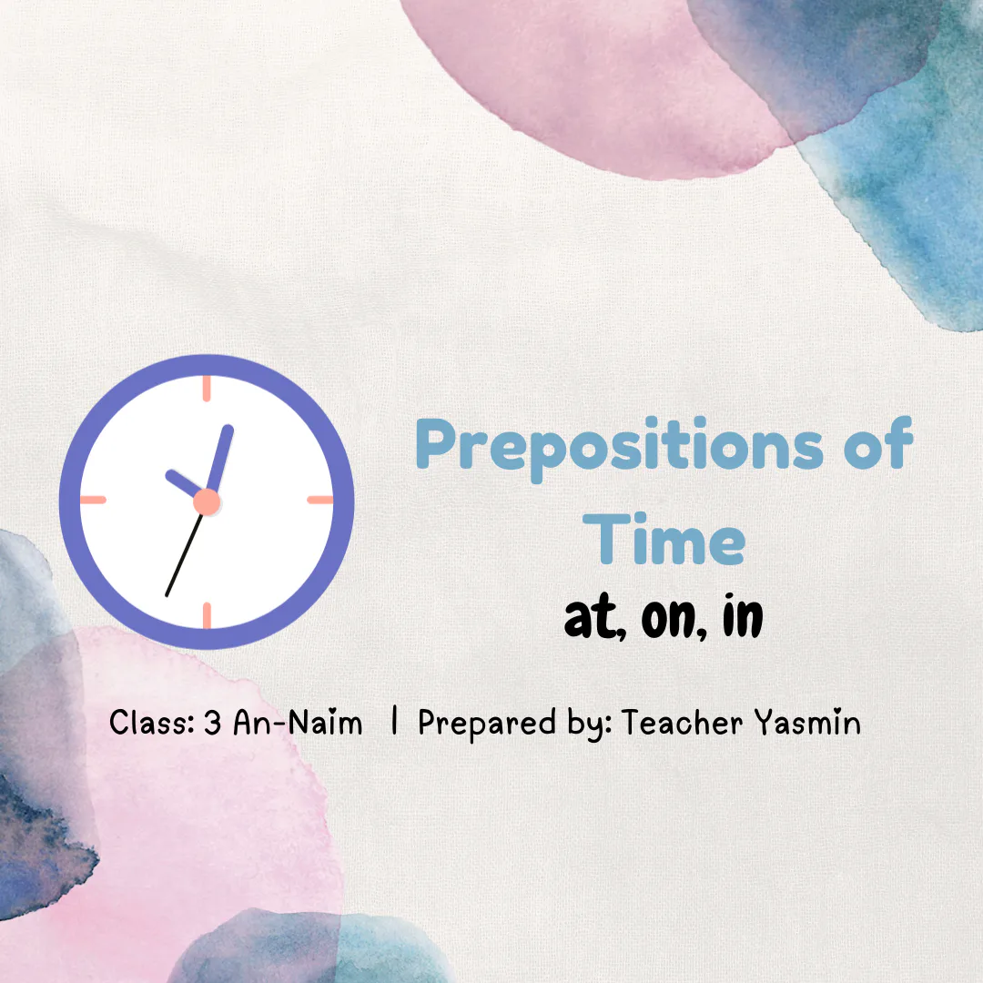 PREPOSITIONS OF TIME Quiz