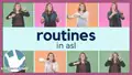 Routines in ASL | Sign Language for Beginners Interactive Video
