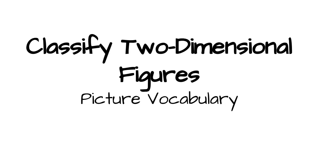 Classify 2D Figures KG - University Quiz | Quizizz