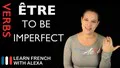 Être (To Be) — Imperfect Tense Interactive Video