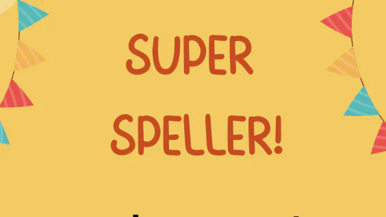 Super Speller! 1st - 5th Grade Quiz | Quizizz