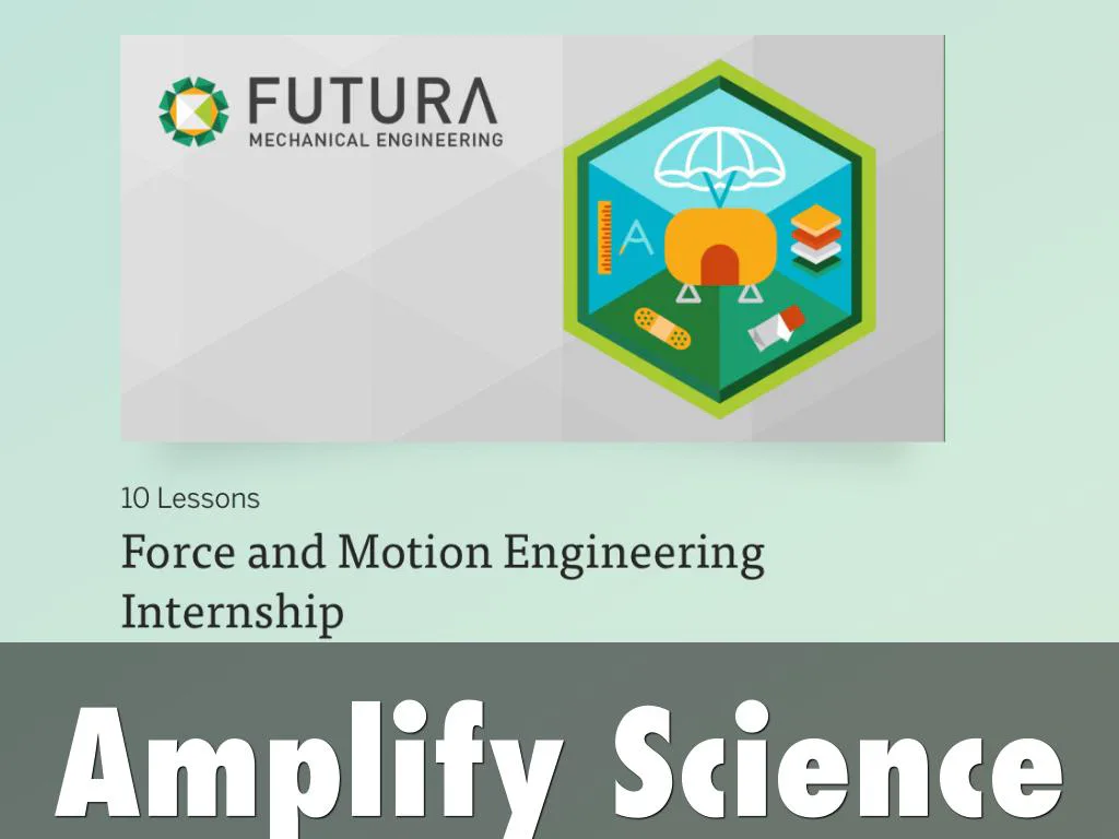 Force and Motion Engineering Internship Flashcards
