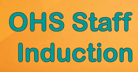 OHS Staff Induction Quiz