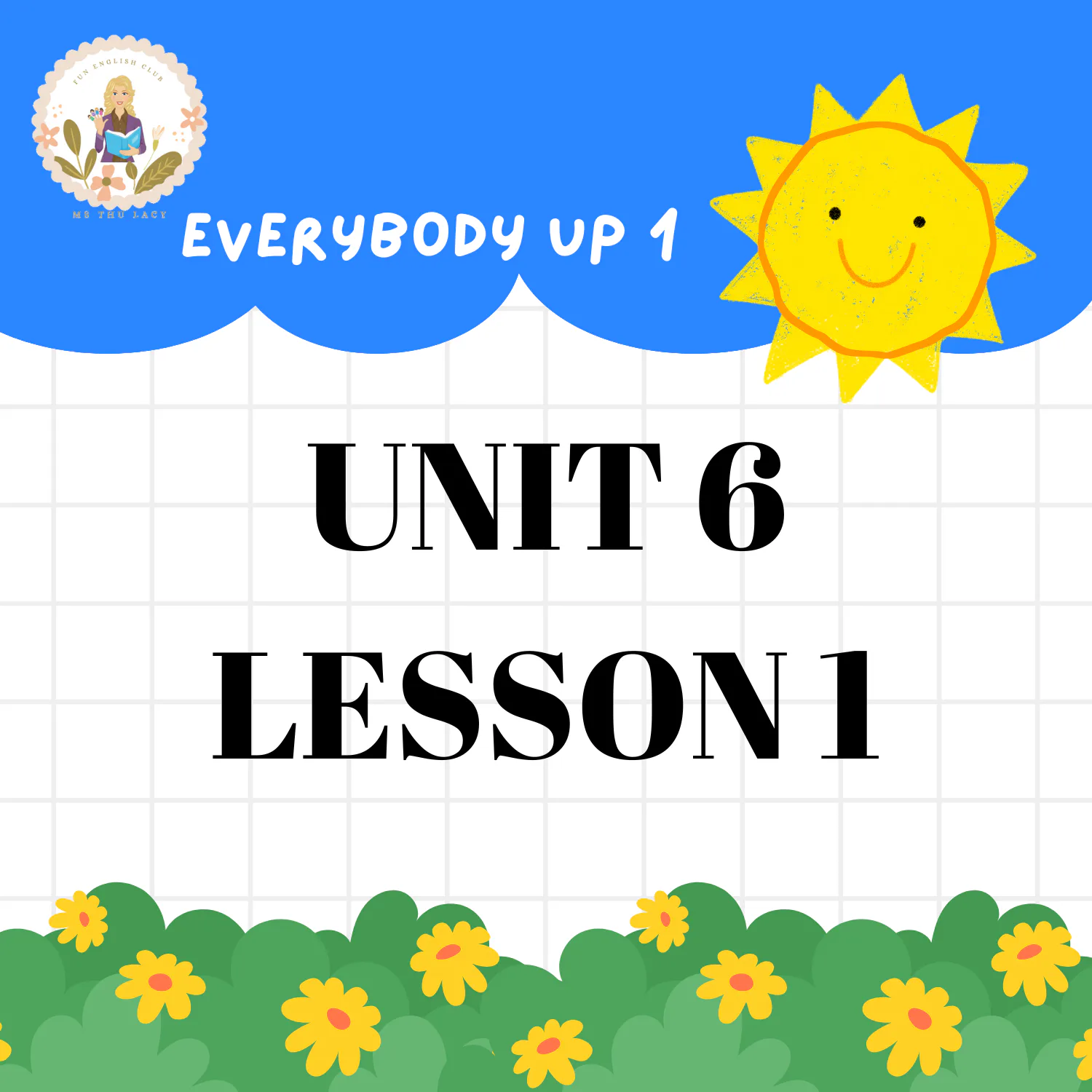 EVERYBODY UP 1 - UNIT 6 LESSON 1 Quiz