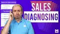 Diagnosis: Diagnosing the Customer's Need [Sales Process Part 5 of 9 ...