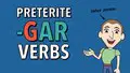 Spanish Bite - GAR verbs (Preterite) 11th Grade - University Video ...
