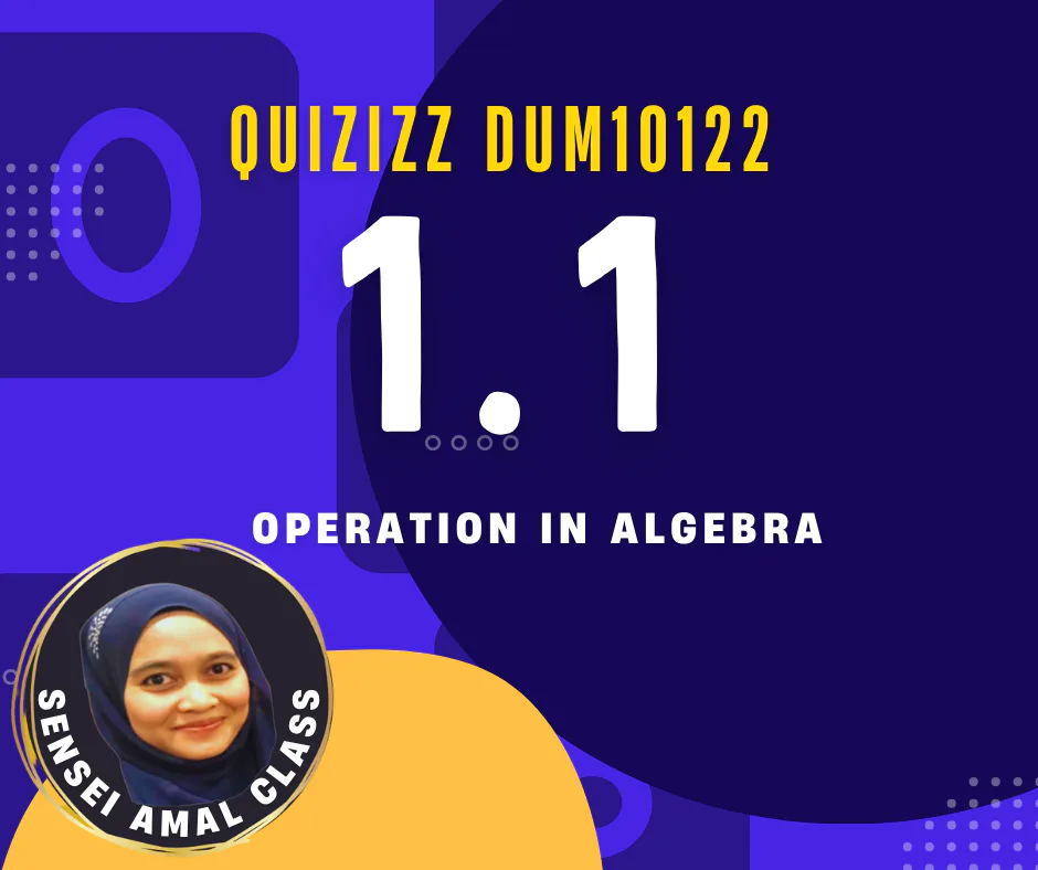 1.1 OPERATION OF ALGEBRA Quiz | Quizizz