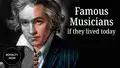Famous Musicians Recreated as Modern-day Men: Beethoven, Chevalier de ...