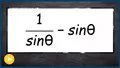 Adding fractions with trig expressions 11th Grade - University Video ...