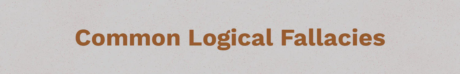 Logical Fallacies Practice 12th Grade - University Quiz | Wayground