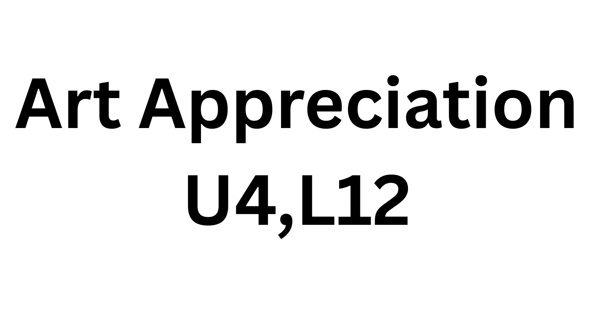 Art Appreciation U4,L12 9th - 12th Grade Flashcard | Quizizz