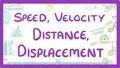 GCSE Physics - The difference between Speed and Velocity & Distance and ...
