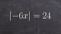 Solving an Absolute Value Equation Using Two Cases Interactive Video