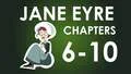 Charlotte Brontë's Jane Eyre - Chapters 6-10 Summary Interactive Video