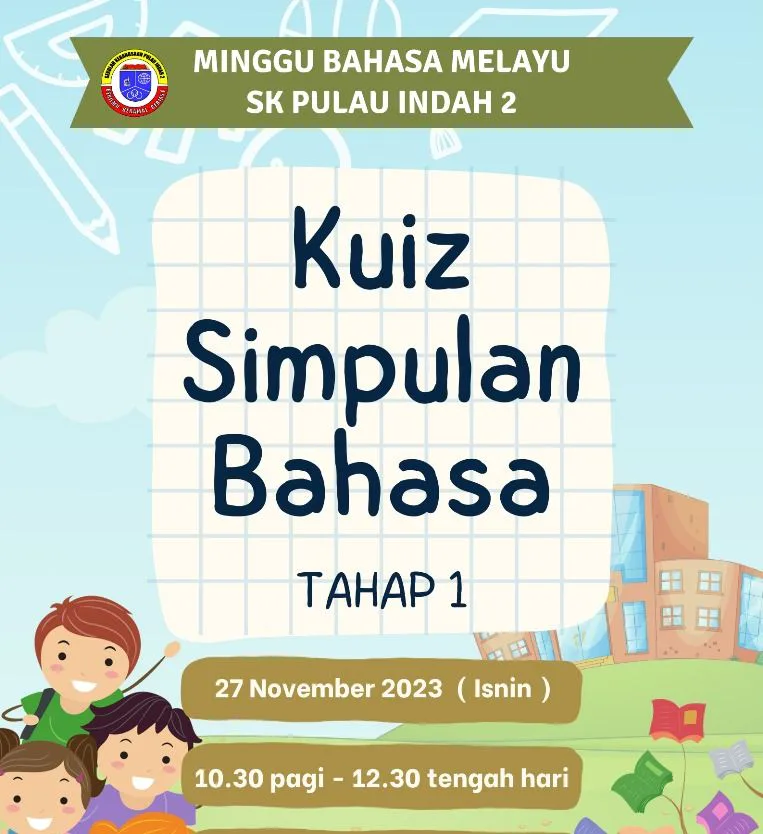 KUIZ SIMPULAN BAHASA TAHAP 1 Kuiz