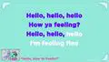 Hello, How Ya Feelin' Sing-Along Song 6th - 8th Grade Video | Wayground