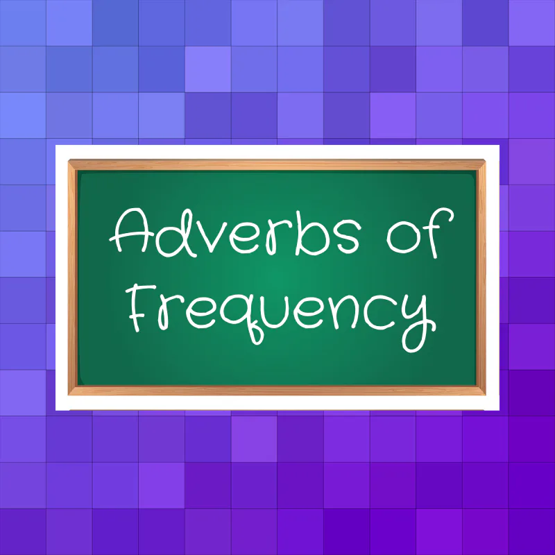 Present Simple and Adverbs of Frequency Quiz