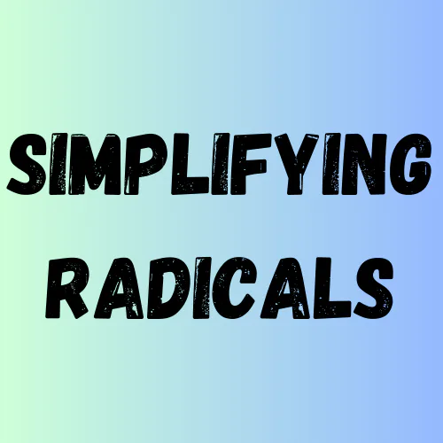 Simplifying Radicals Quiz 12th Grade Quiz | Wayground