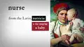 Romeo and Juliet 1.3 Word Nerd: "Nurse" 6th - 7th Grade Video | Wayground