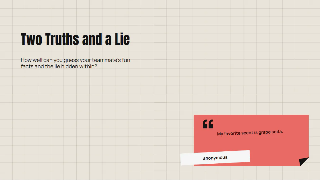 2 truths and 1 lie Quiz