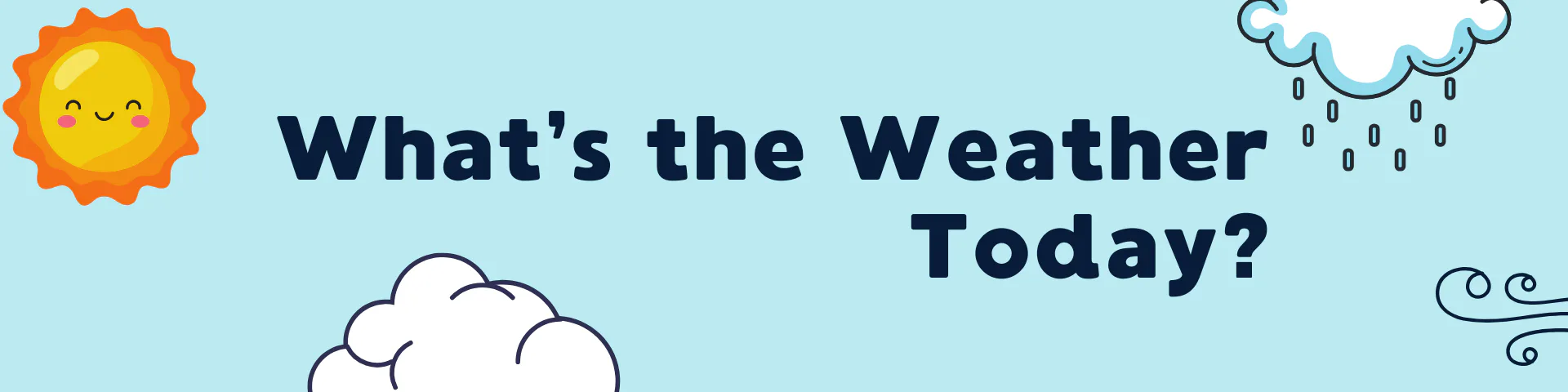 What's the Weather Today ? Quiz