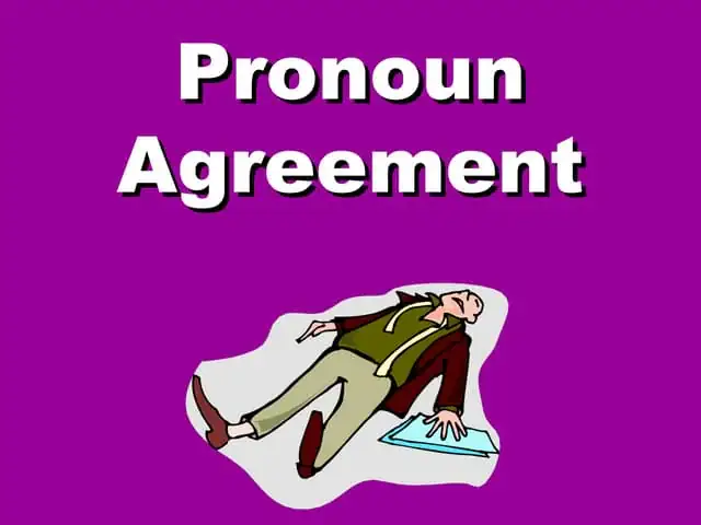 Pronoun Agreement Quiz