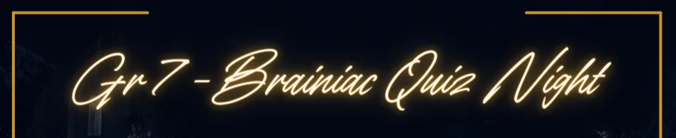 Gr 7 Quiz Night Round 1 Quiz