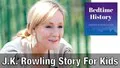 The J.K. Rowling Story For Kids Interactive Video