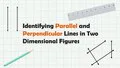Identifying Parallel & Perpendicular Lines In 2 Dimensional Figures 4th ...